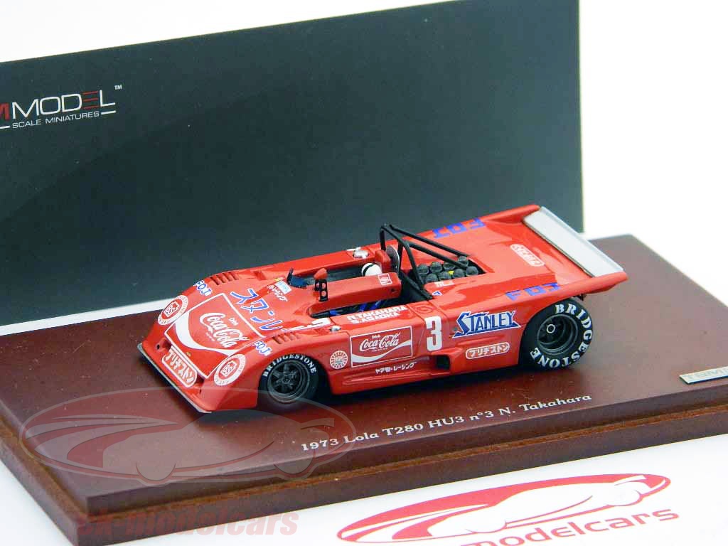 True Scale 1:43 Lola T280 N° 3 HU3 Coca Cola N. Takahara / S. Asaoka 1973 TSM114341 modèle ...