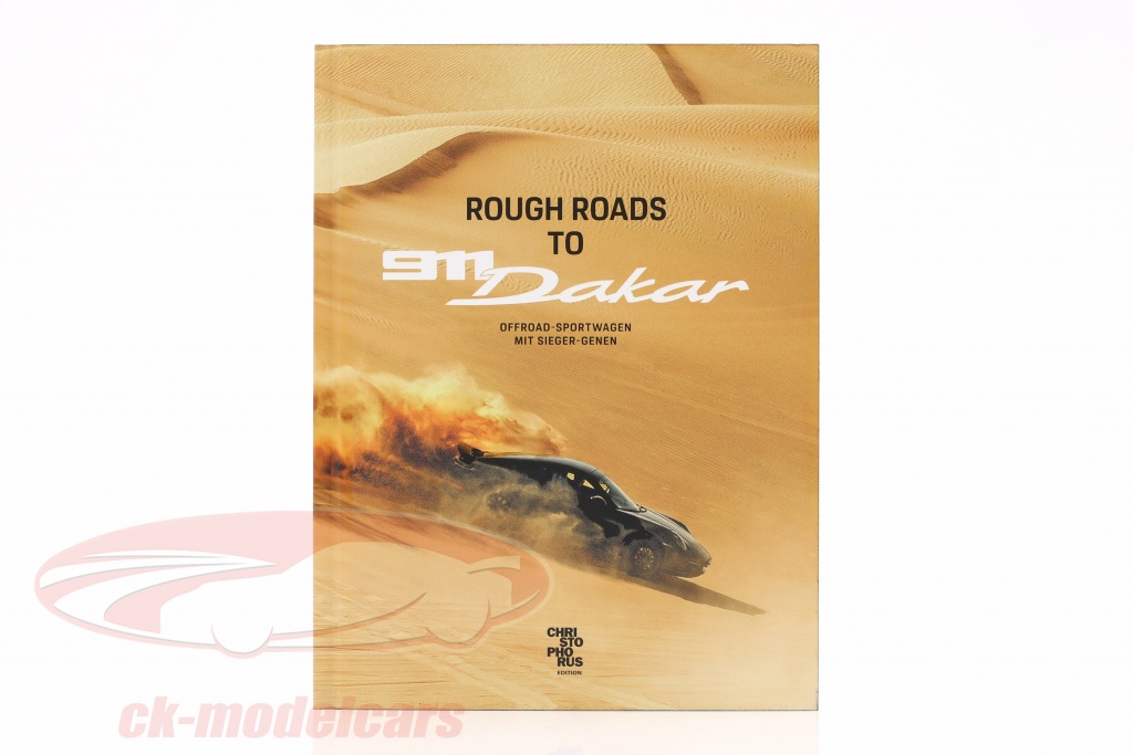 Book: Rough Roads to 911 Dakar - Off-road sports car with winner gene ...