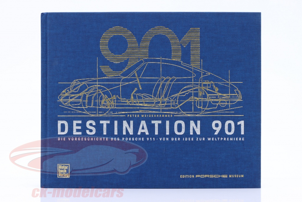 Buch: Destination 901 - The prehistory of Porsche 911 978-3-613-32149-6 ...